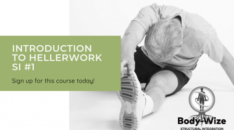 Introduction to Hellerwork Structural Integration - Body-Wize
